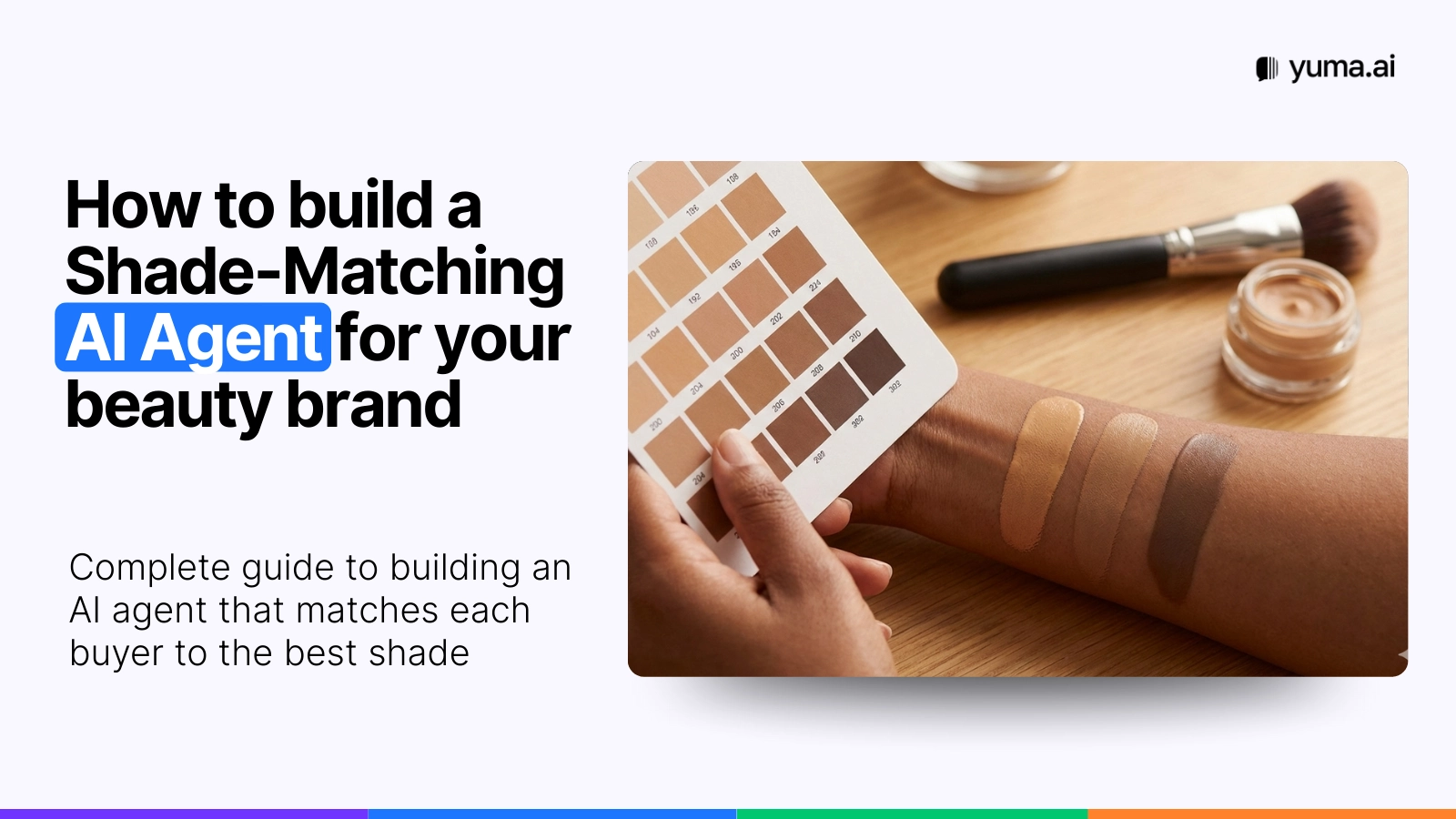 How to build a Shade-Matching AI Agent for your beauty brand | Yuma…